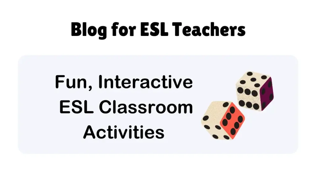 110 Fun ESL Activities - TEFL Lessons - tefllessons.com