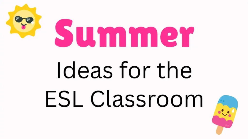 The Best Summer ESL Activities, Worksheets & Lesson Plans - TEFL Lessons